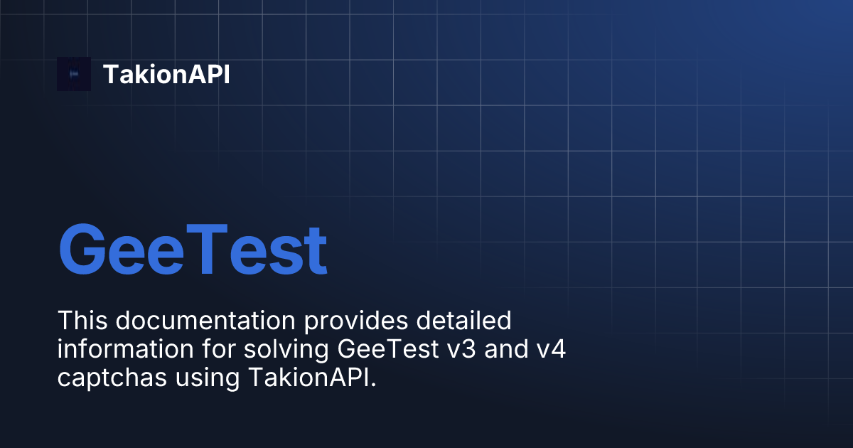 GeeTest | TakionAPI