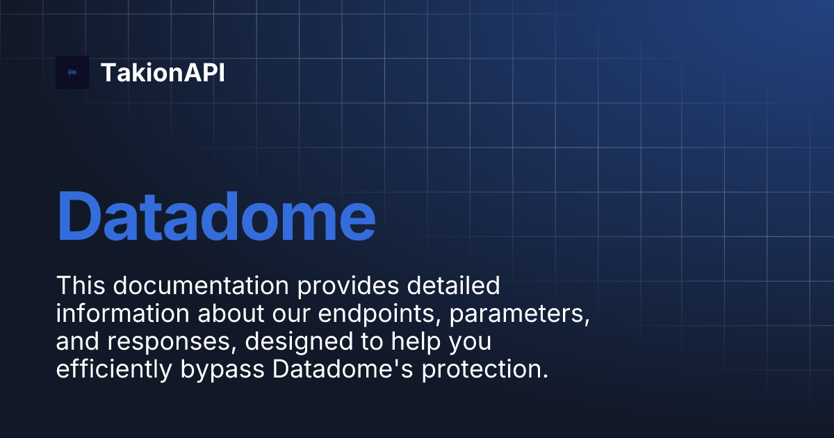 Datadome | TakionAPI